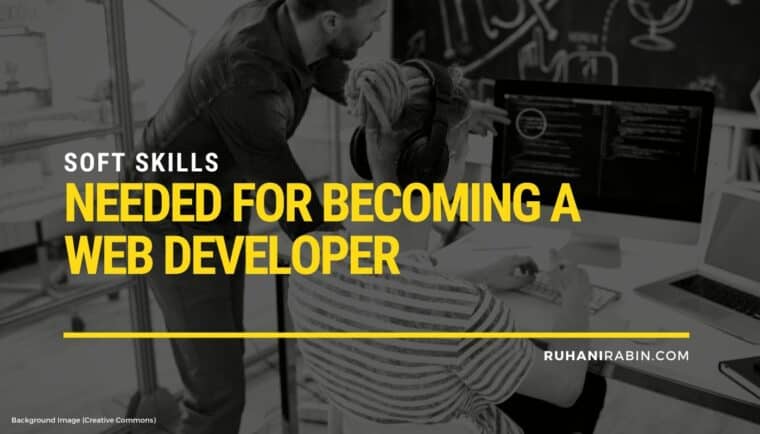 8 Soft Skills Needed for Becoming a Web Developer - 2025