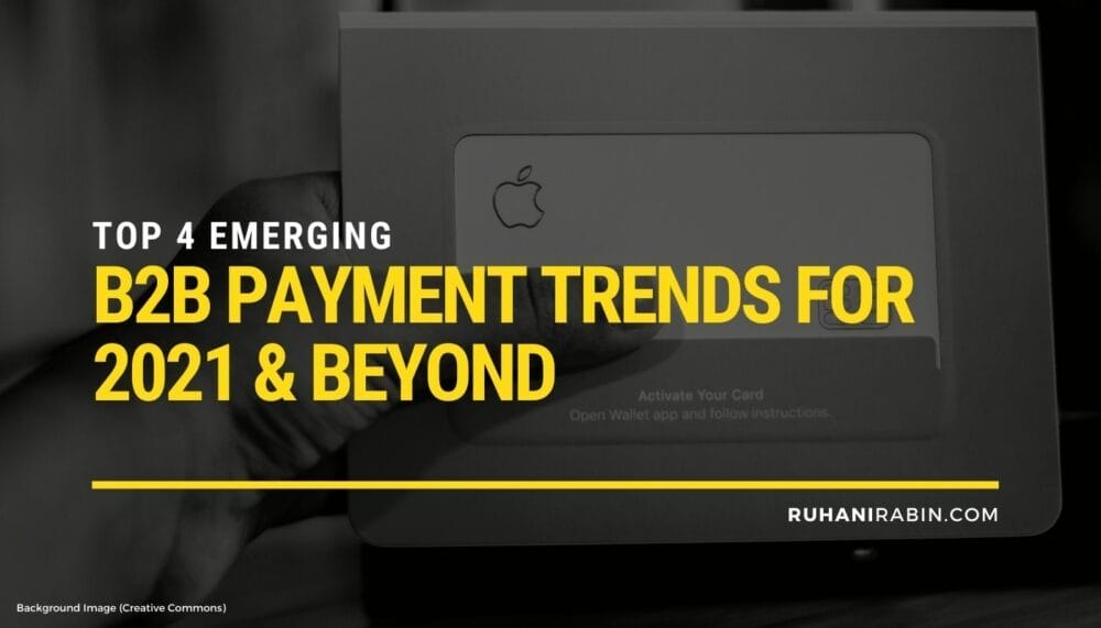 Top 4 Emerging B2B Payment Trends - 2025